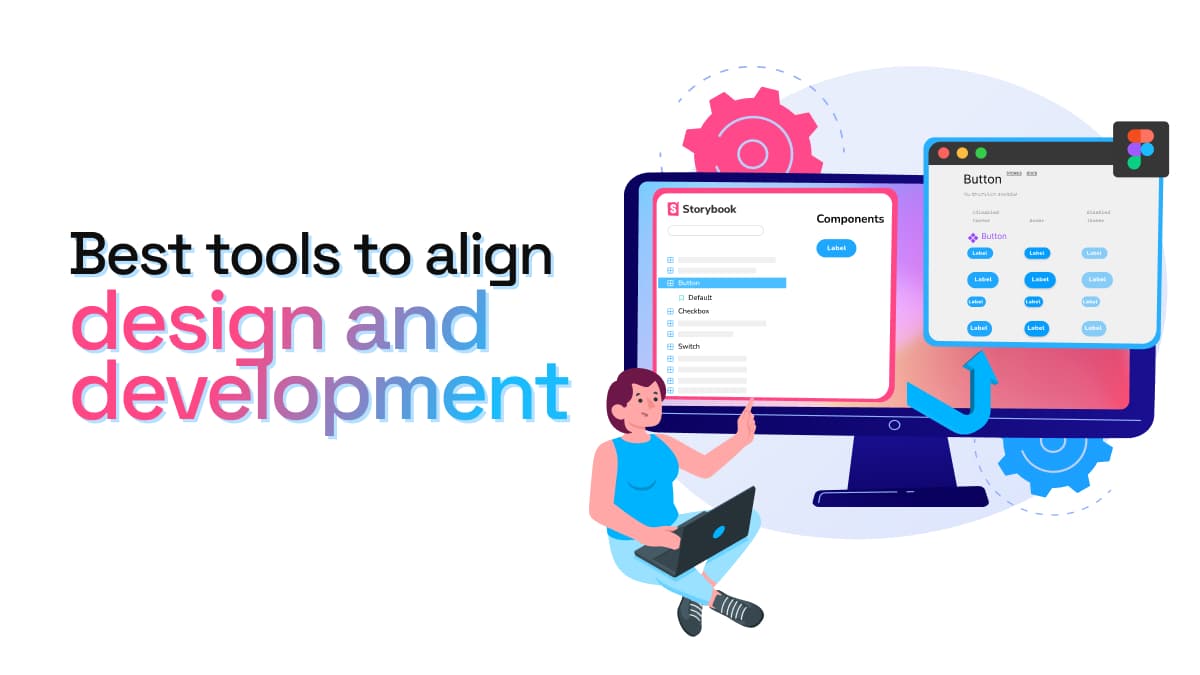 Best tools to align design and development